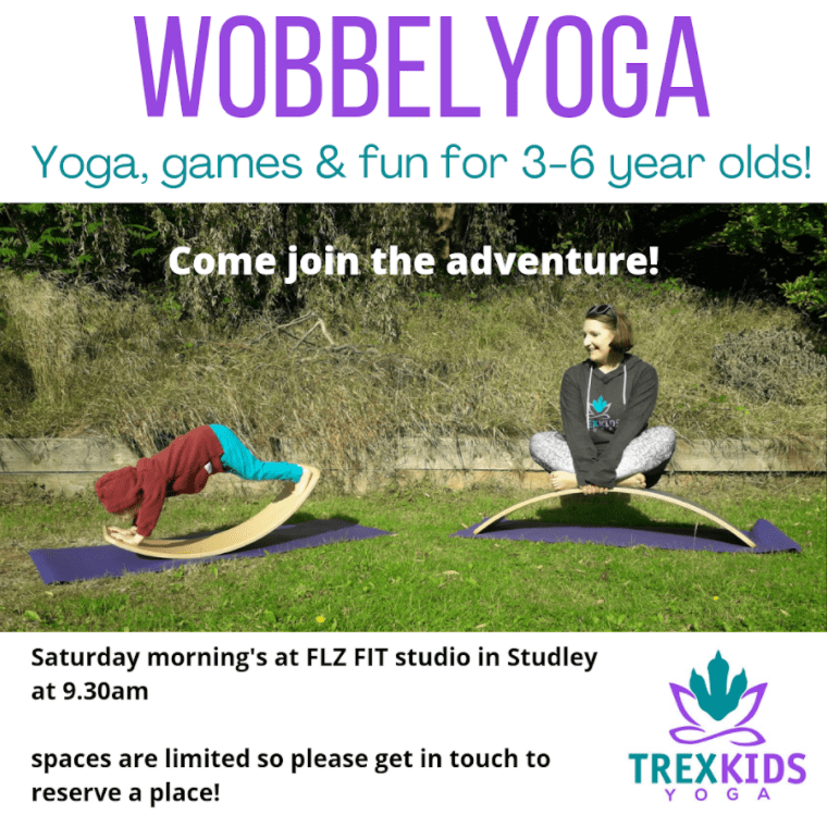 Trex Kids wobble Yoga and mindfulness (Saturday am) - Enjoyably Studley